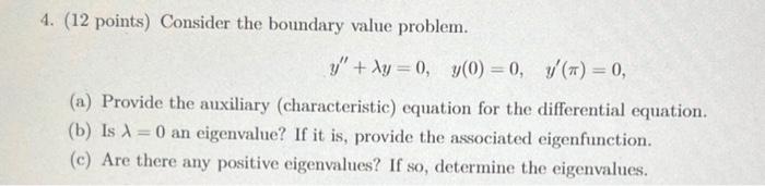 Solved 4. (12 points) Consider the boundary value problem. | Chegg.com