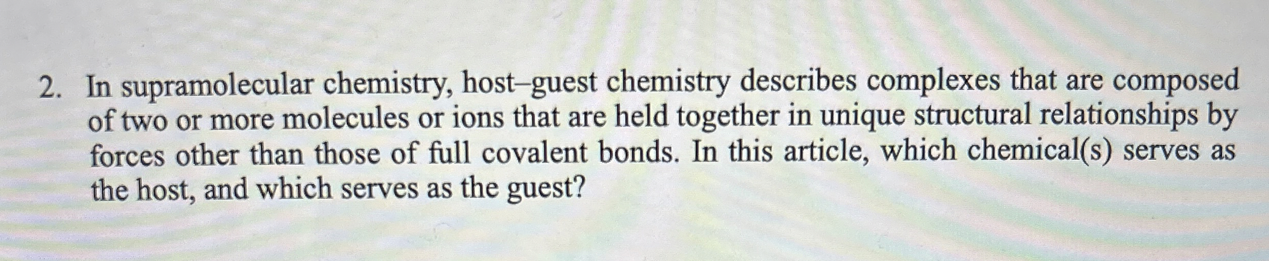 Solved In supramolecular chemistry, host-guest chemistry | Chegg.com