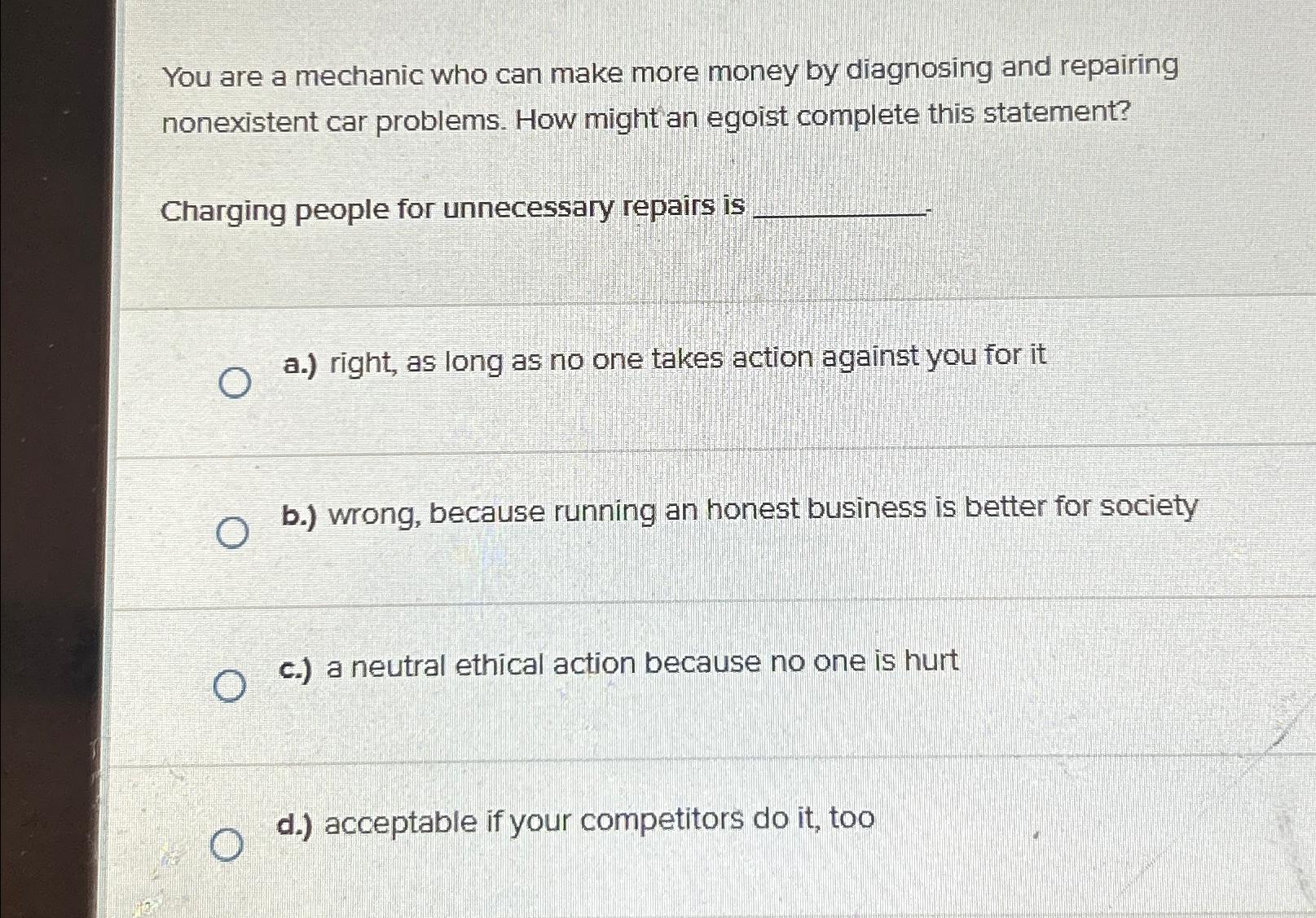 Solved You are a mechanic who can make more money by | Chegg.com