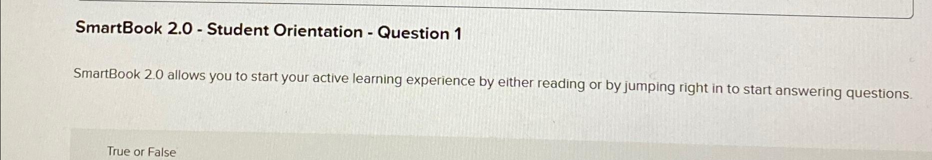 Solved SmartBook 2.0 - ﻿Student Orientation - ﻿Question | Chegg.com