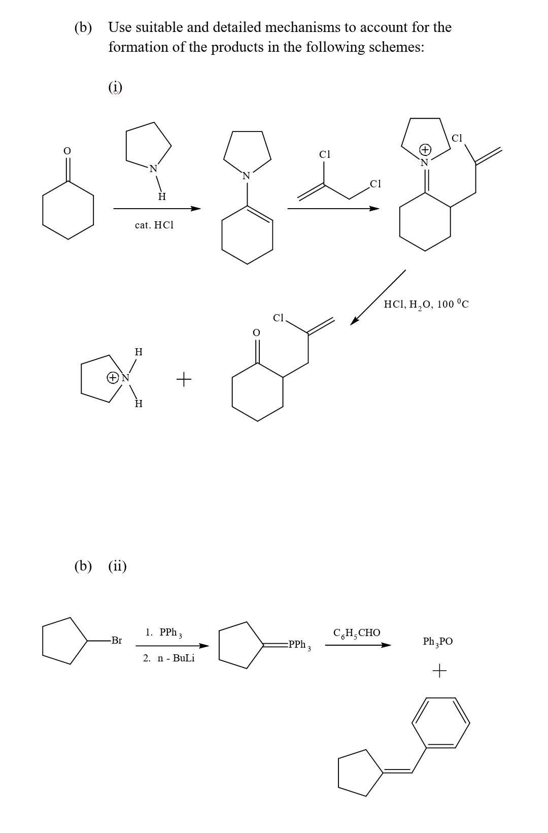 Solved (b) Use suitable and detailed mechanisms to account | Chegg.com