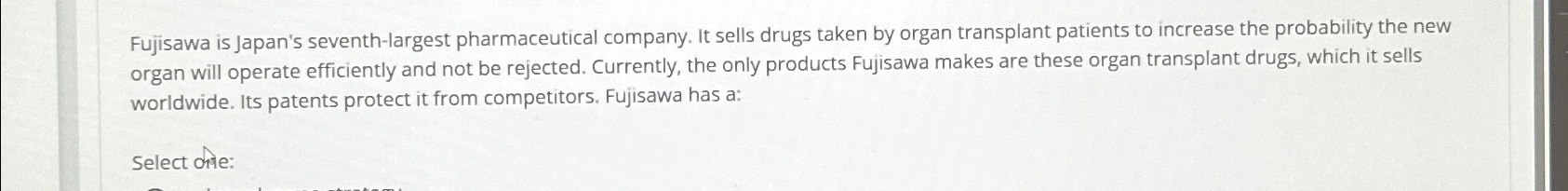 Solved Fujisawa is Japan's seventh-largest pharmaceutical | Chegg.com