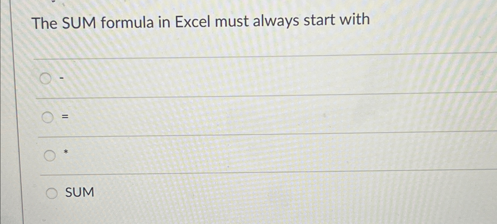 Solved The SUM formula in Excel must always start with=SUM | Chegg.com