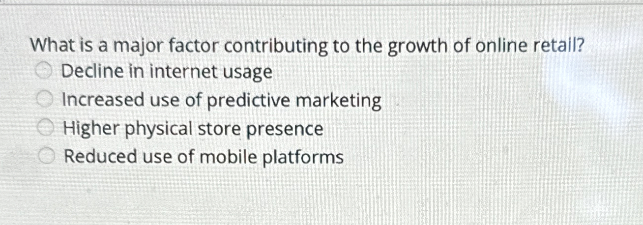 Solved What is a major factor contributing to the growth of | Chegg.com