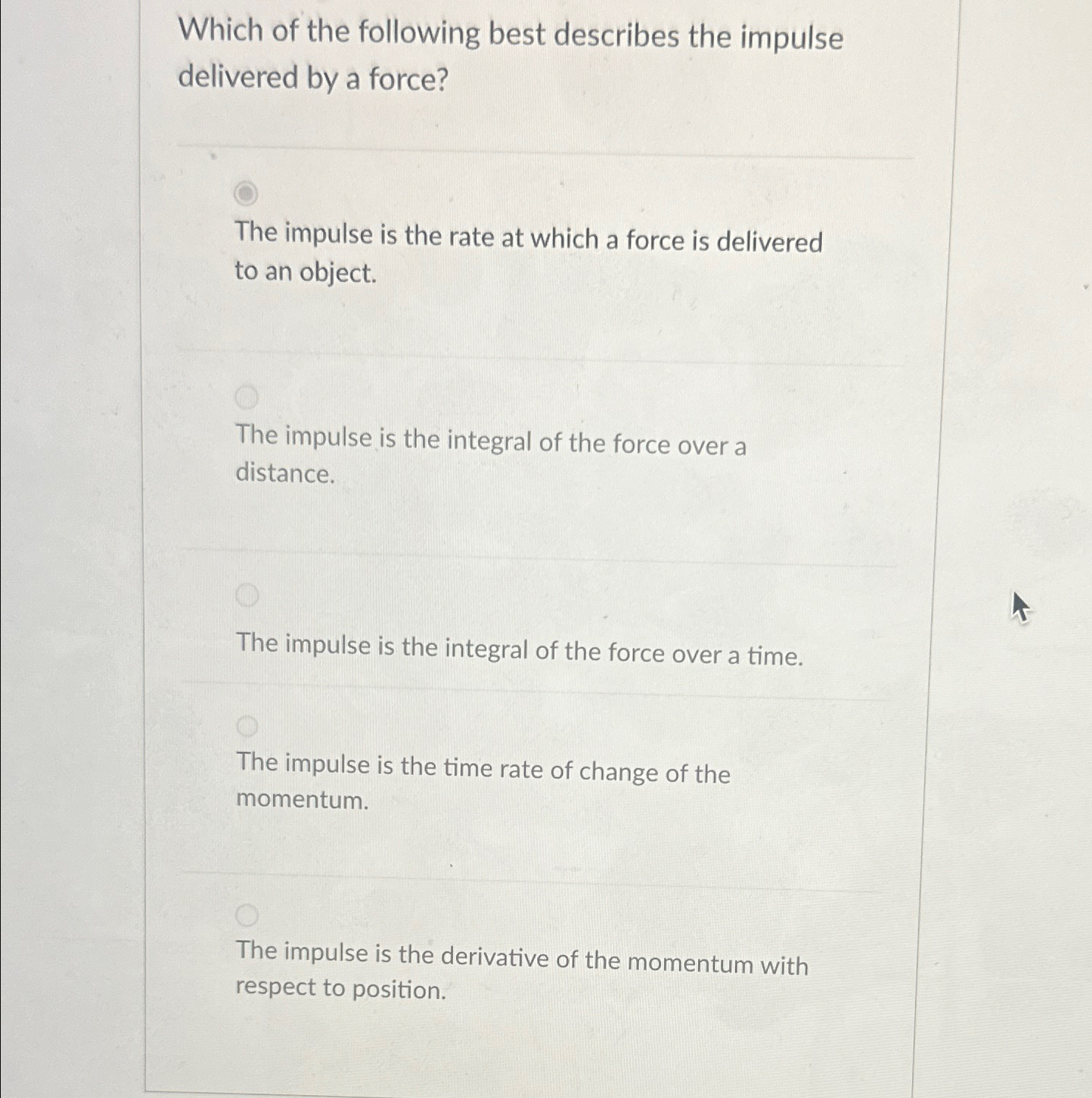 Solved Which of the following best describes the impulse | Chegg.com