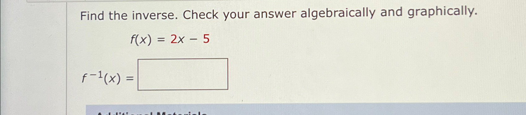 Solved Find the inverse. Check your answer algebraically and | Chegg.com