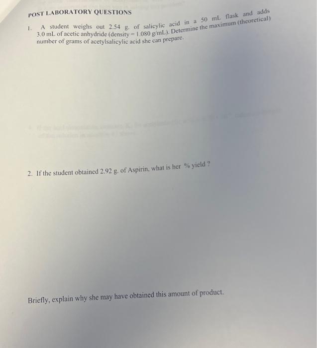 Solved POST LABORATORY QUESTIONS 1. A student weighs out | Chegg.com