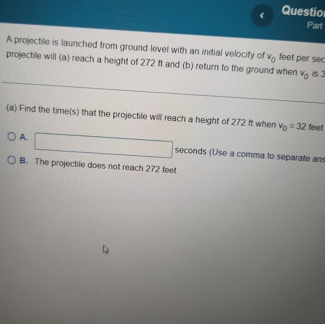 Solved QuestioPartA projectile is launched from ground level | Chegg.com