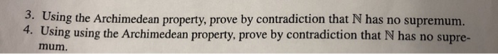 Solved 3. Using the Archimedean property, prove by | Chegg.com