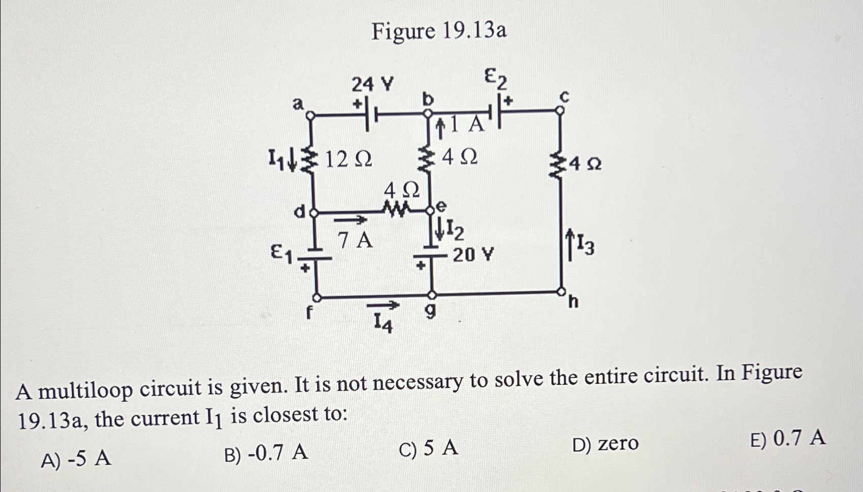 Solved Figure 19.13aA multiloop circuit is given. It is not | Chegg.com