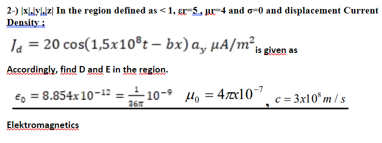 Solved 2-) |x|,y|y|z| ﻿In the region defined as
