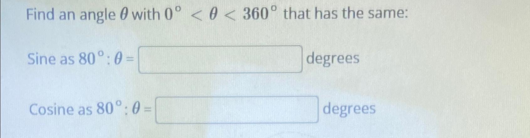 Solved Find an angle θ ﻿with 0°