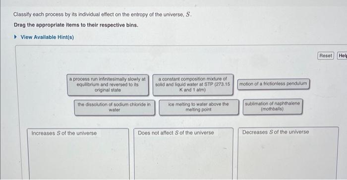 Solved Classity each process by its individual effect on the | Chegg.com