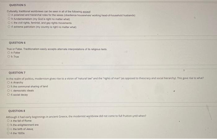 Solved QUESTIONS Culturally, traditional worldviews can be | Chegg.com