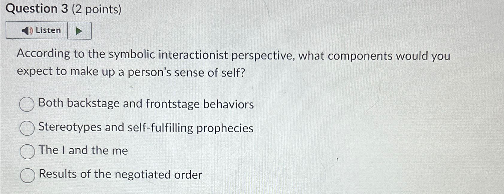 Solved Question 3 (2 points)ListenAccording to the symbolic | Chegg.com Solved Question 3 (2 points)ListenAccording to the symbolic | Chegg.com