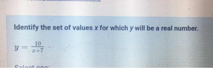 Solved Identify the set of values x for which y will be a | Chegg.com