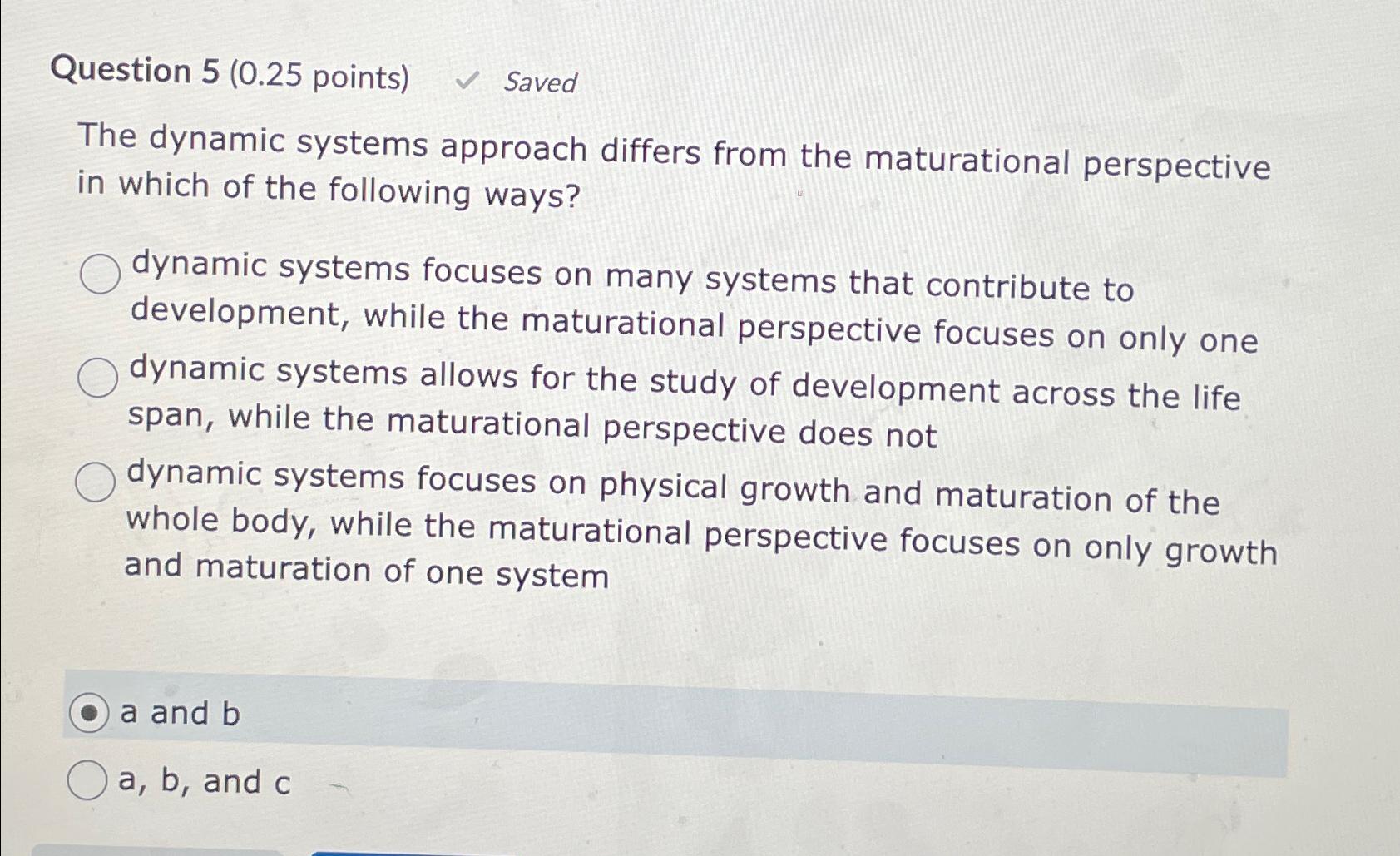 Solved Question 5 (0.25 ﻿points) ﻿SavedThe dynamic systems | Chegg.com