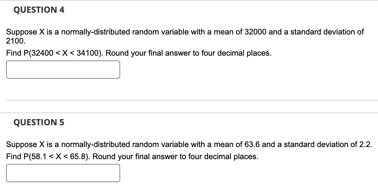 Solved Question 4suppose X ﻿is A Normally Distributed Random 9607