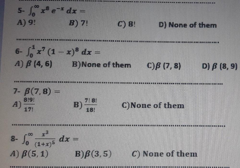 Solved CALCI ONE 5-10 x e* dx - A) 9! B) 7! C) 8! D) None of | Chegg.com