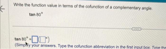 Solved Write the function value in terms of the cofunction | Chegg.com