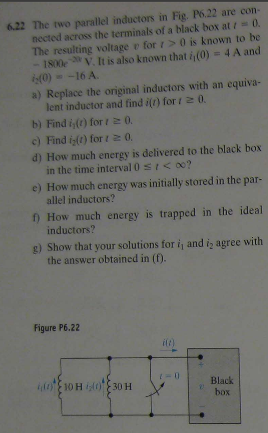 Solved 6.22 ﻿The two parallel inductors in Fig. P6. 22 ﻿are | Chegg.com