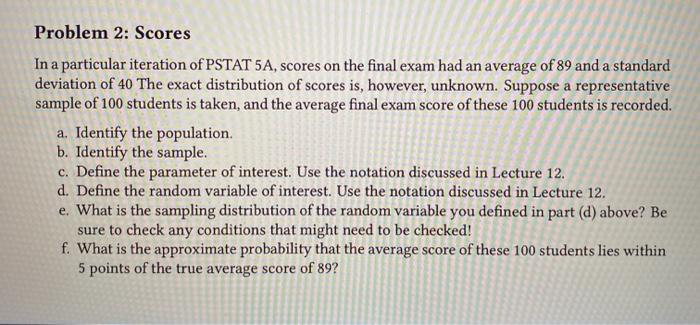 Solved Problem 2: Scores In a particular iteration of PSTAT | Chegg.com