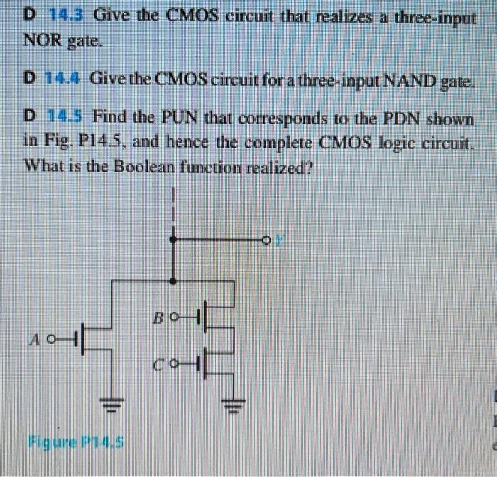 Solved D 14.3 Give the CMOS circuit that realizes a | Chegg.com
