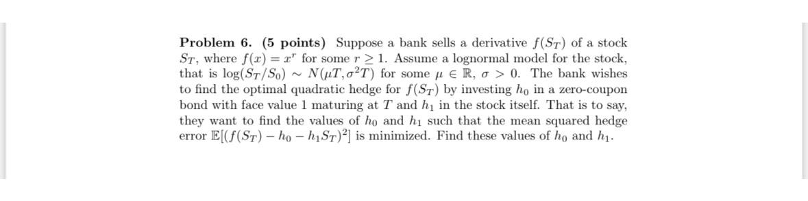 Solved Problem 6. (5 ﻿points) ﻿Suppose a bank sells a | Chegg.com
