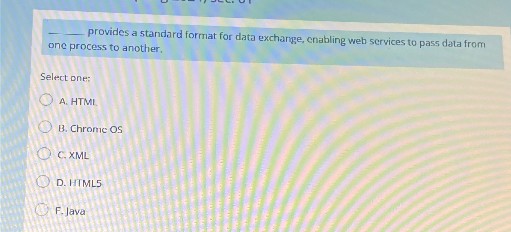 Solved provides a standard format for data exchange, | Chegg.com