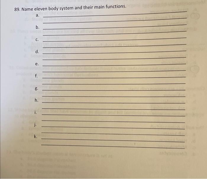 Solved 89. Name eleven body system and their main functions. | Chegg.com