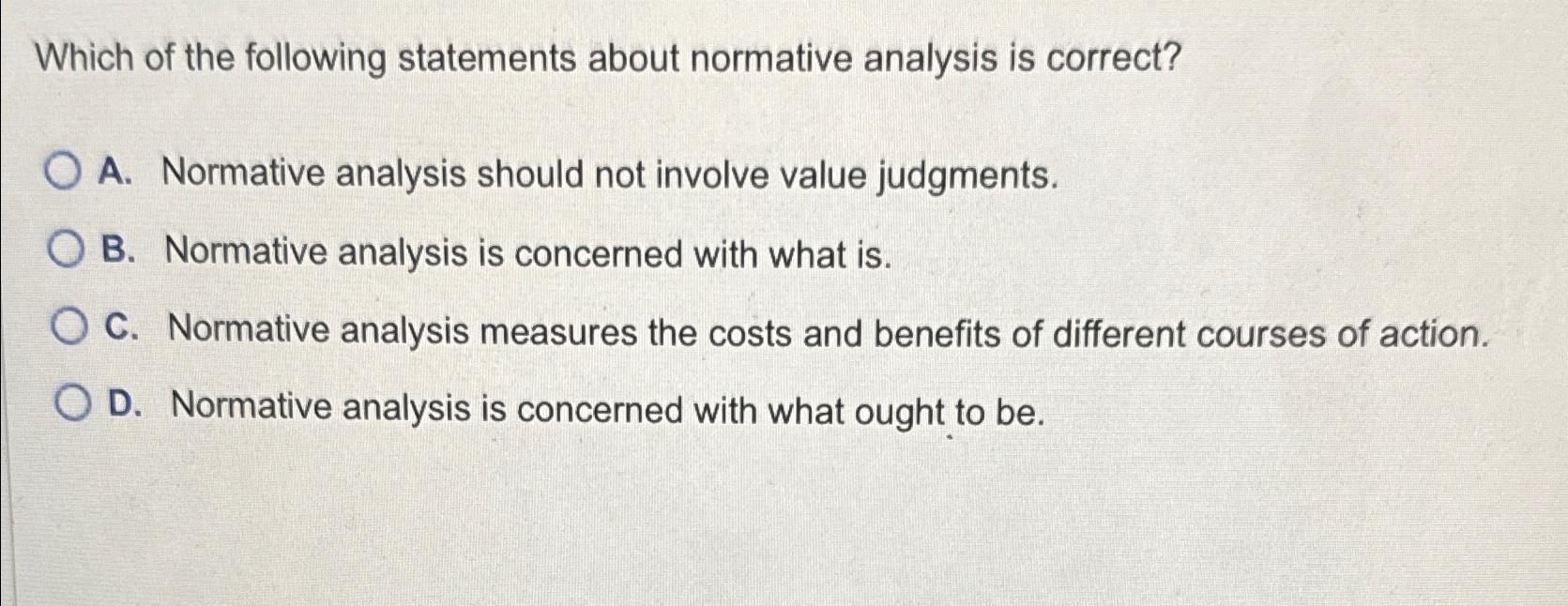 Solved Which of the following statements about normative | Chegg.com