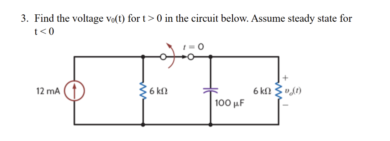 Solved Find the voltage v0(t) ﻿for t>0 in ﻿the circuit | Chegg.com