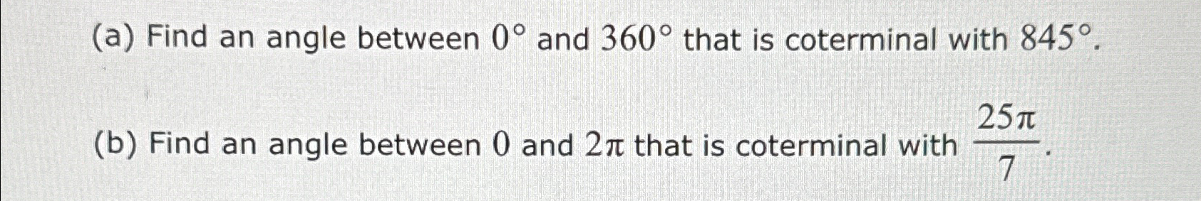 Solved (a) ﻿Find an angle between 0° ﻿and 360° ﻿that is | Chegg.com
