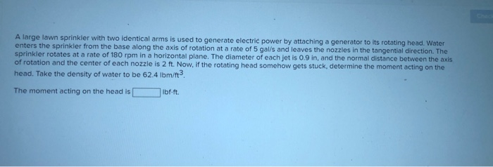 Solved A large lawn sprinkler with two identical arms is | Chegg.com