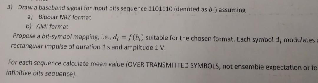 Solved 3) Draw a baseband signal for input bits sequence | Chegg.com