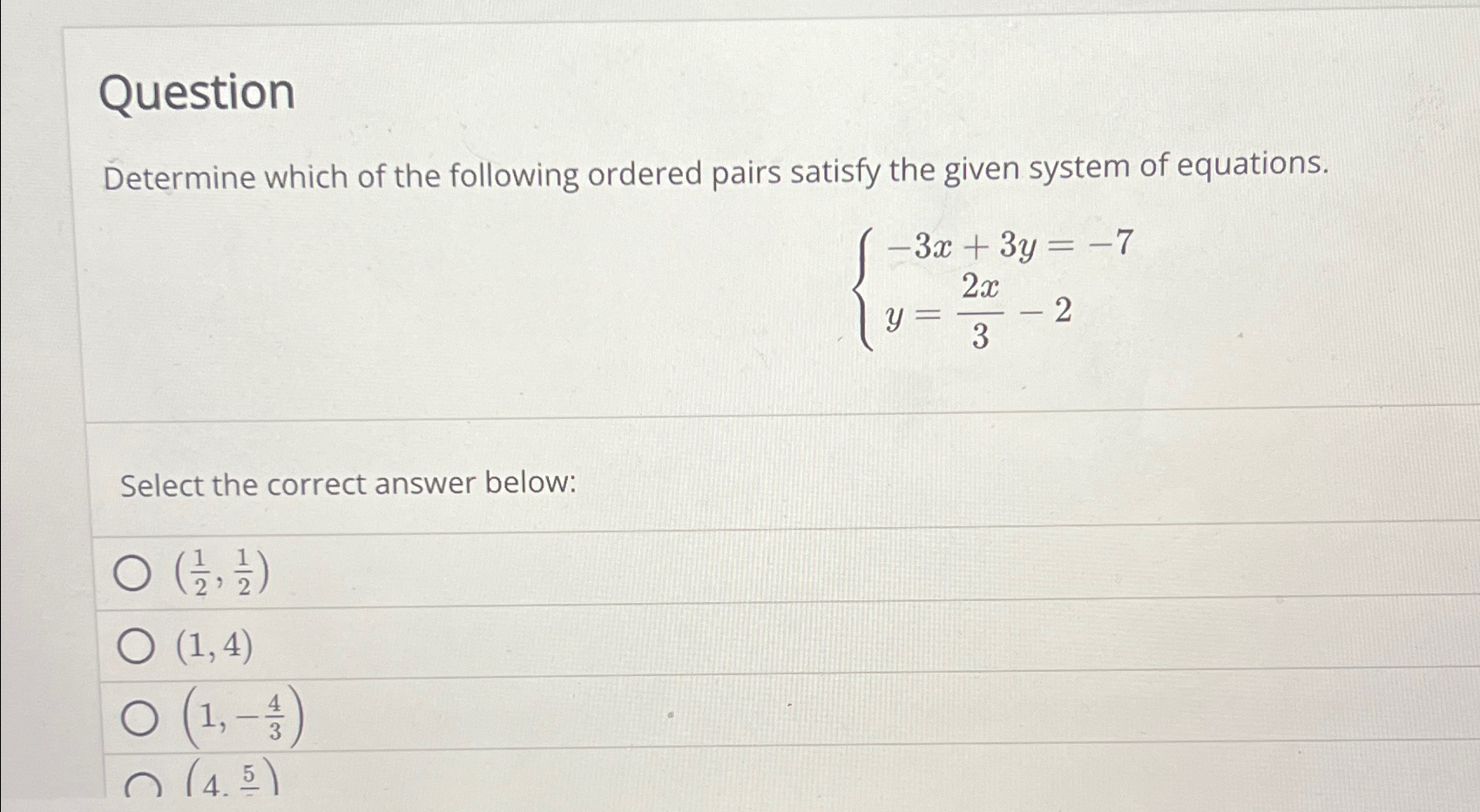 Solved QuestionDetermine which of the following ordered | Chegg.com