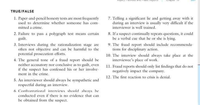 Solved TRUE/FALSE 1. Paper-and-pencil honesty tests are most | Chegg.com