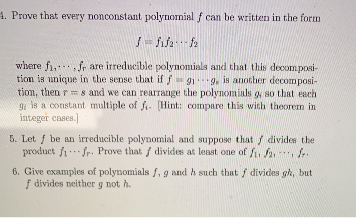 Solved 4. Prove that every nonconstant polynomial f can be | Chegg.com