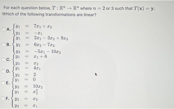 Solved For each question below, T:Rn→Rn where n=2 or 3 such | Chegg.com