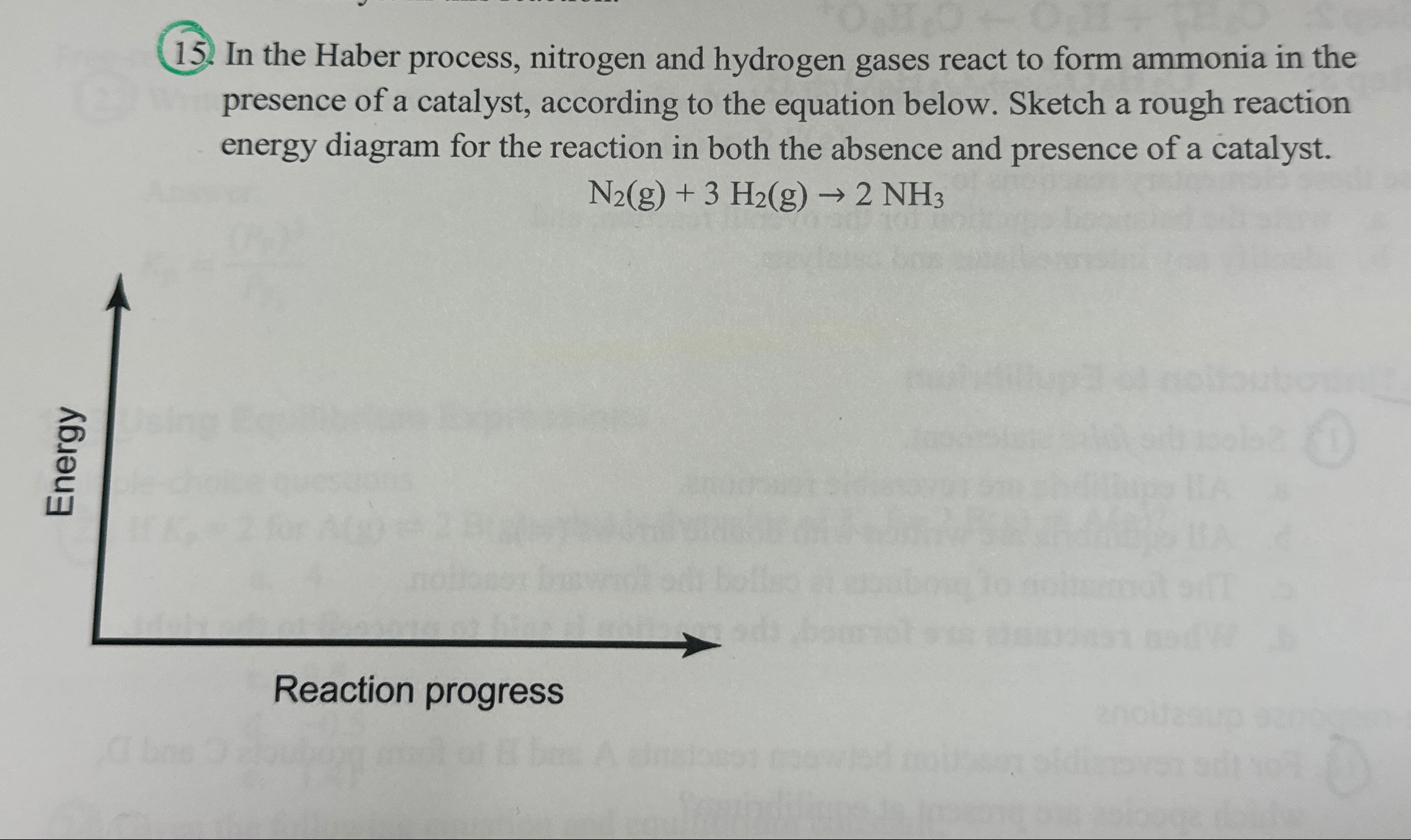 Solved In the Haber process, nitrogen and hydrogen gases | Chegg.com
