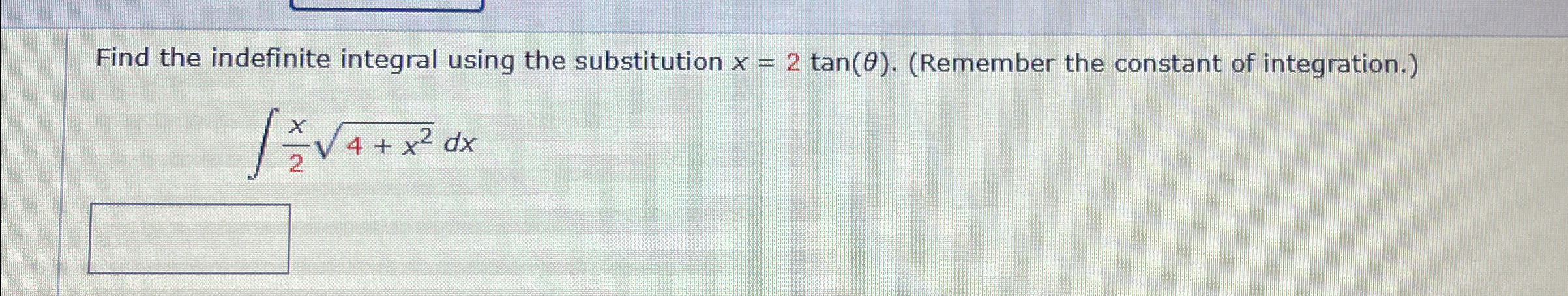 Solved Find the indefinite integral using the substitution | Chegg.com