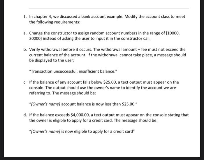 Solved 1. In chapter 4, we discussed a bank account example. | Chegg.com