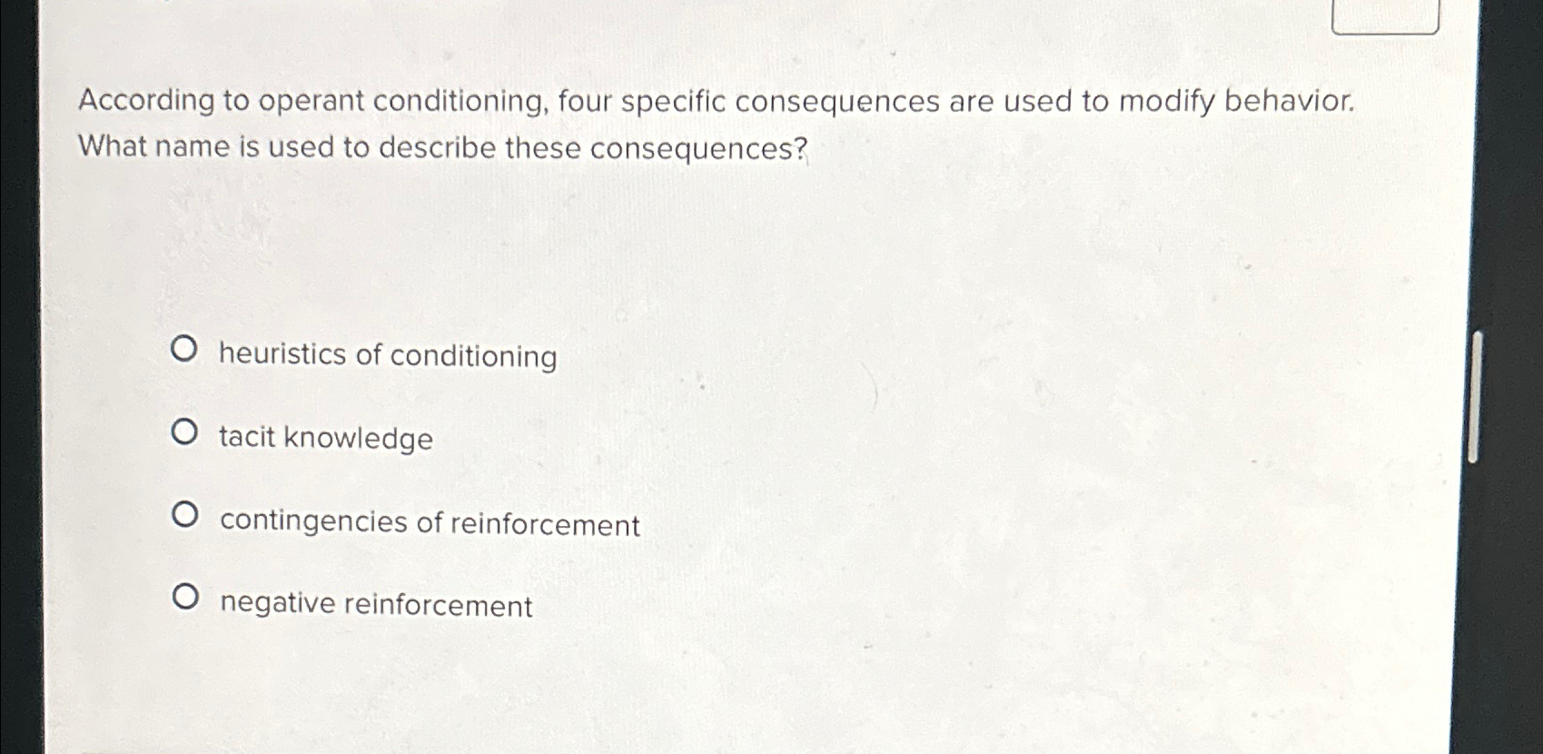 Solved According to operant conditioning, four specific | Chegg.com