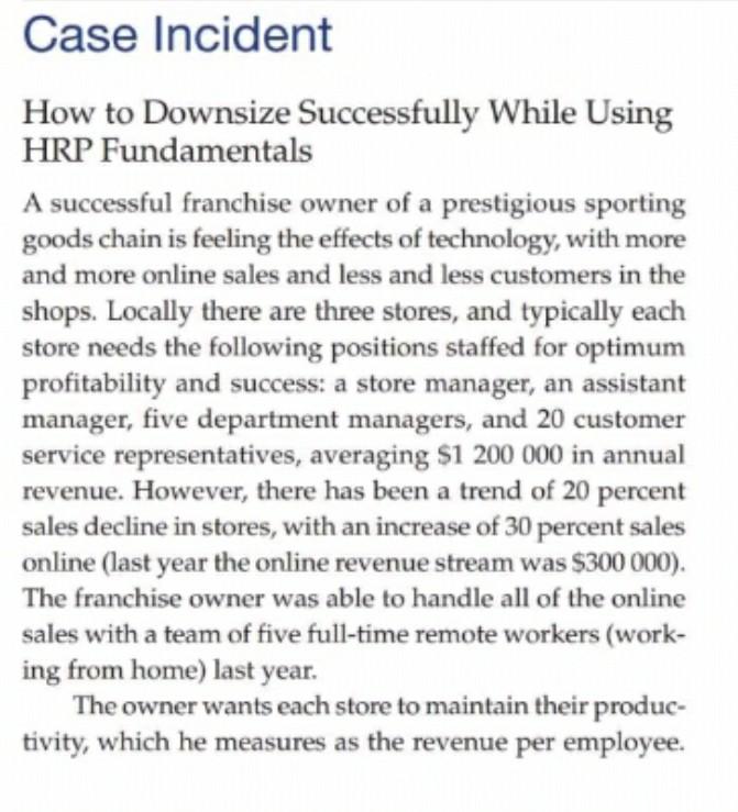 Solved Case Incident How to Downsize Successfully While | Chegg.com