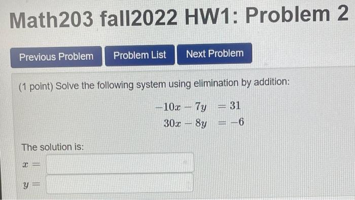 Solved Math203 fall2022 HW1: Problem 2 (1 point) Solve the | Chegg.com
