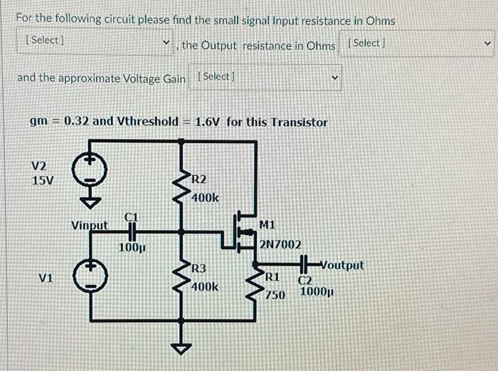 Solved For the following circuit please find the small | Chegg.com