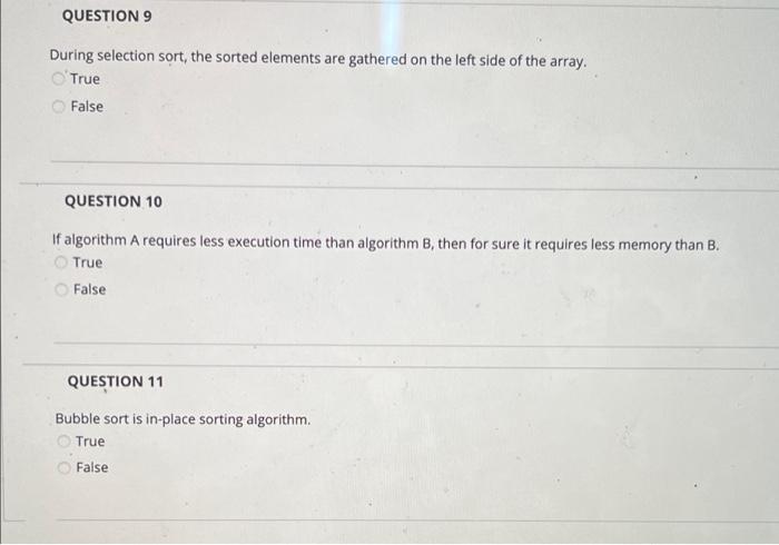Solved QUESTION 9 During selection sort, the sorted elements | Chegg.com