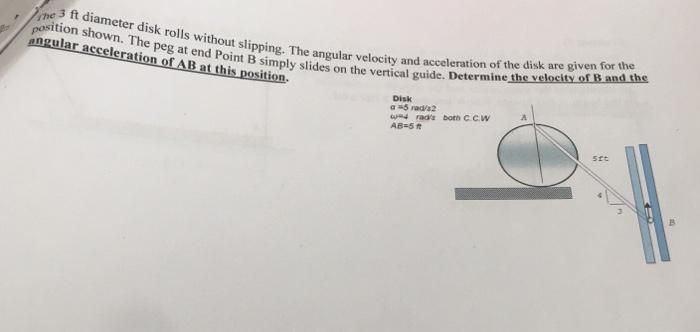 The 3ft diameter disk rolls without slipping. The | Chegg.com