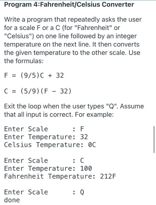 Solved Program 4:Fahrenheit/Celsius Converter Write a | Chegg.com