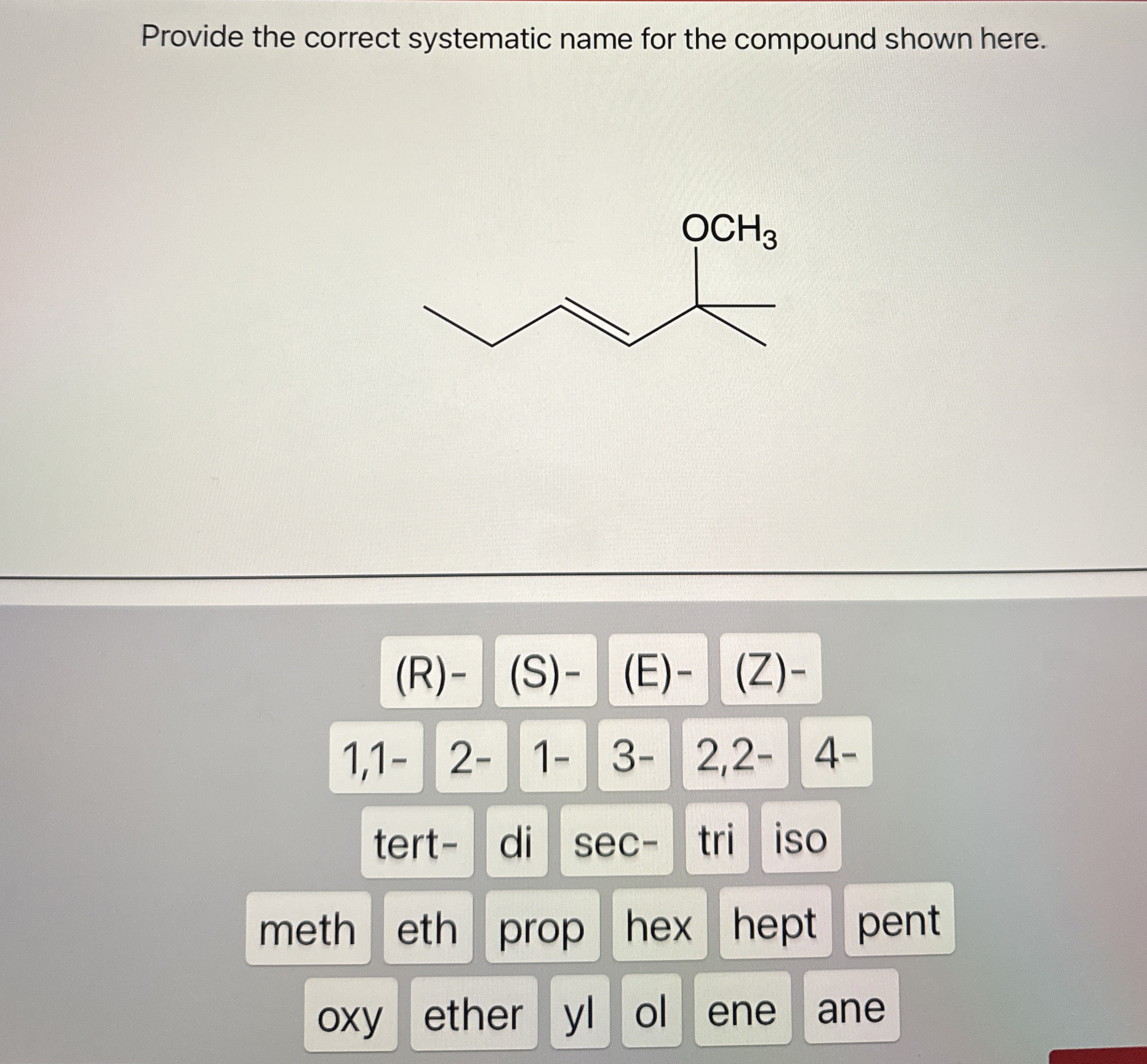 Solved Provide the correct systematic name for the compound | Chegg.com